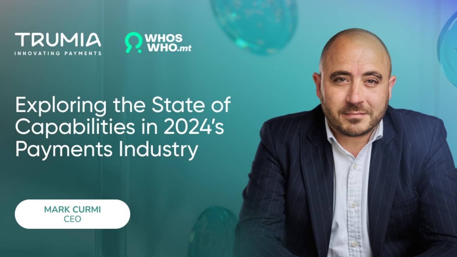 Exploring the state of capabilities in 2024’s payments industry ...